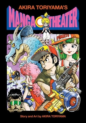 Akira Toriyama's Manga Theater by Toriyama, Akira – Bookmarks Retail