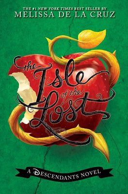 Isle of the Lost, The-A Descendants Novel, Vol. 1: A Descendants Novel ...
